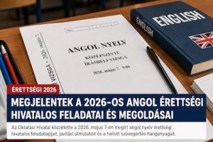 Megjelentek a 2026-os angol érettségi hivatalos feladatai és megoldásai ...
